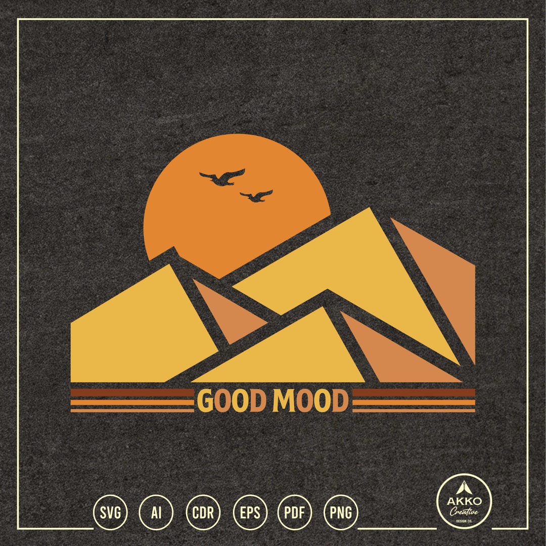 Good Mood Svg Png, Mount Clipart, Cricut Silhouette Plotter Cut File ...