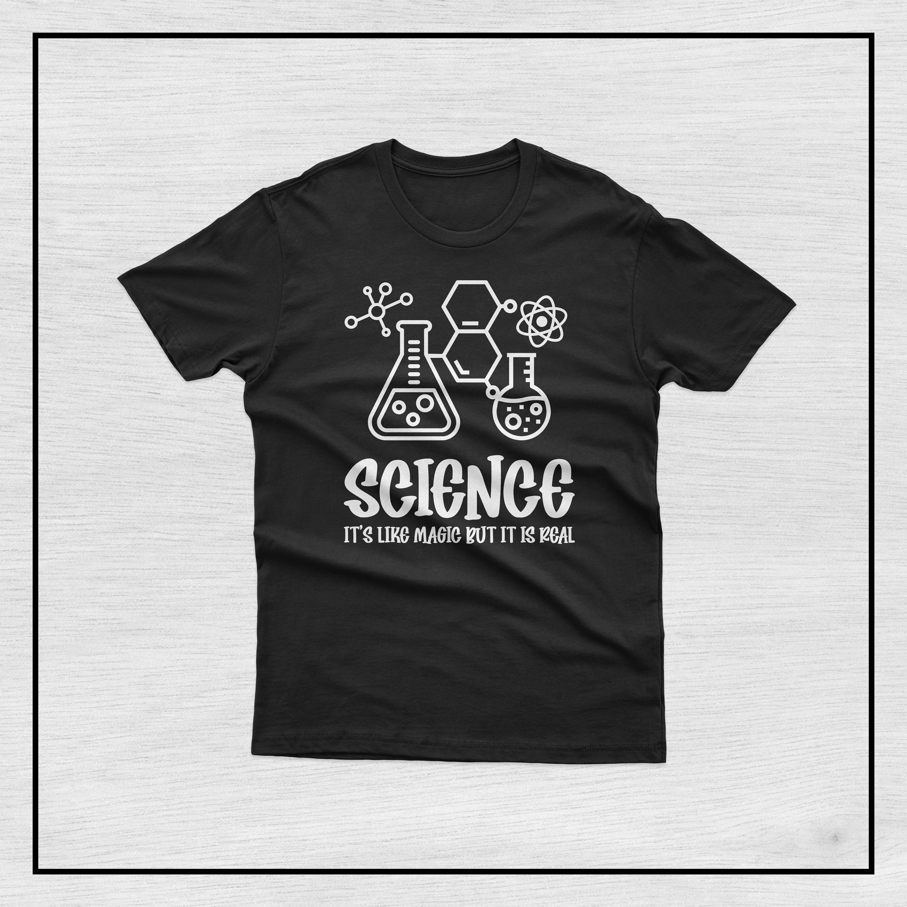 Science is Like Magic but It is Real Svg, Science Svg Png, Science ...