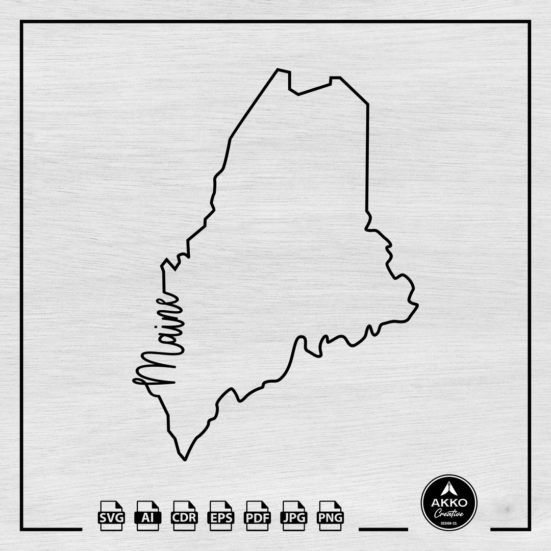 Maine Svg Png, Outline Maine Map Svg Png, Maine State Svg, Maine Hand ...