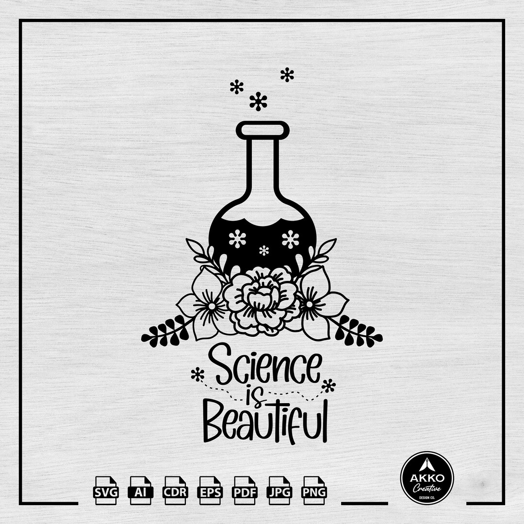 Science is Beautiful Svg Png, Scientist Svg, Chemistry Svg, Flask Tube ...