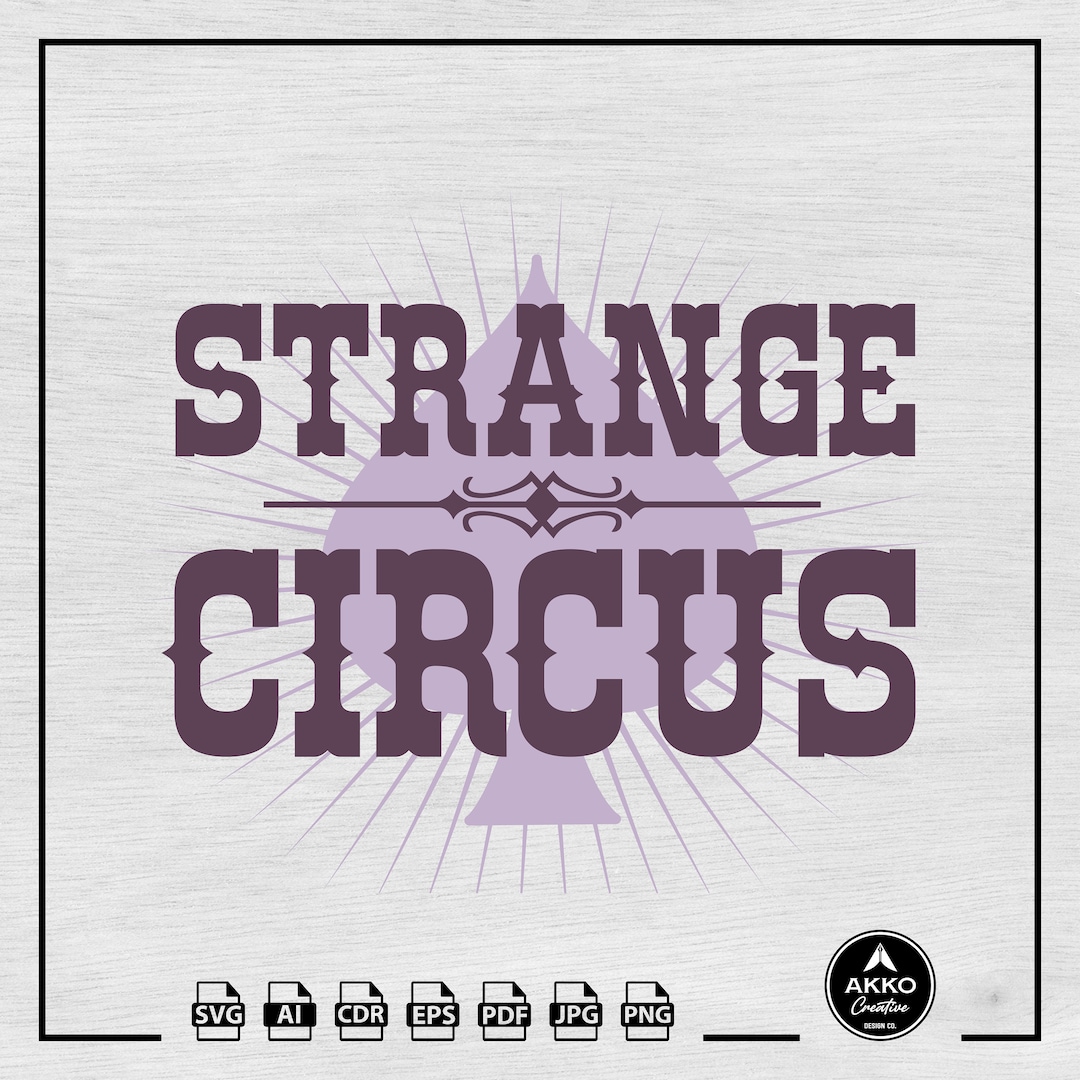 Strange Circus Svg Png, Playing Cards Svg, Western Shirt Svg, Circus ...