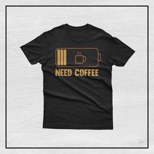 Need Coffee Svg Png, Coffee Svg, Coffee Lover Svg, Geek Shirt Svg ...