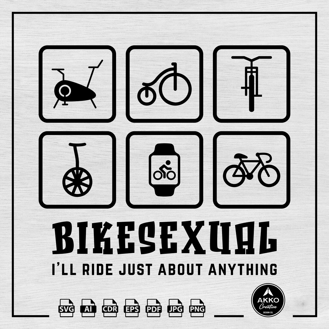 Bicycle Svg Png, Bike Svg, Cycle Svg, Biking Svg, Bikesexual Svg, I'll ...