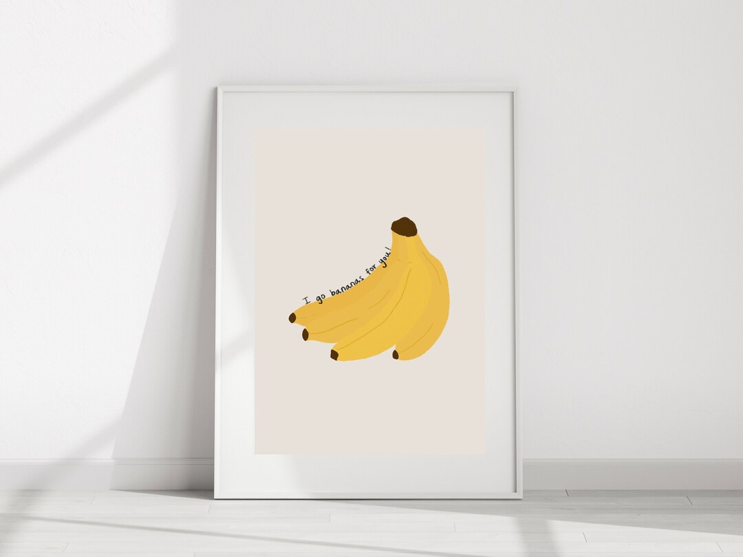 I Go Bananas for You! Retro Trendy Art Print, Foodie Art Digital ...
