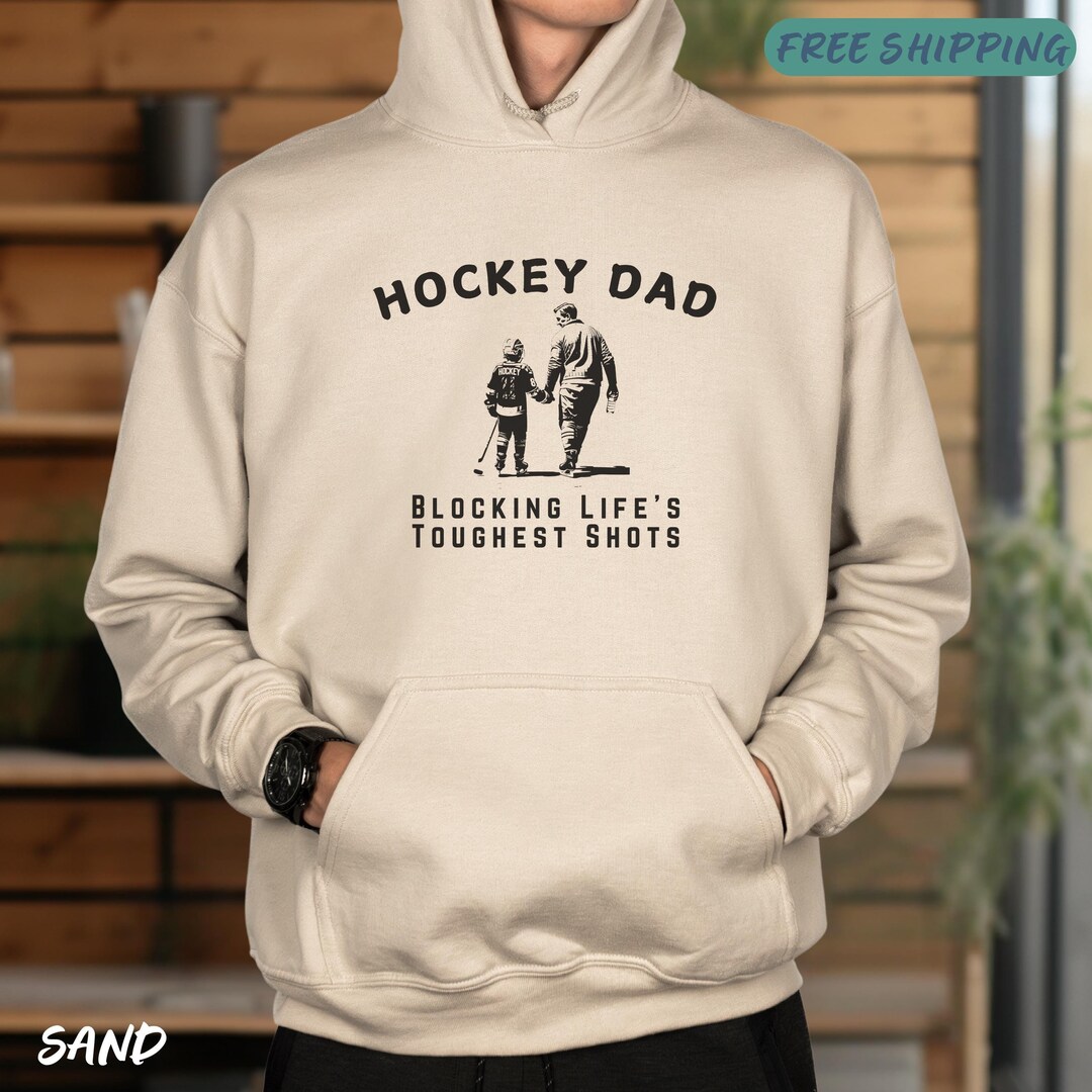 Hockey Dad Blocking Life's Toughest Shots Shirt, Hockey Hoodie Gift for ...