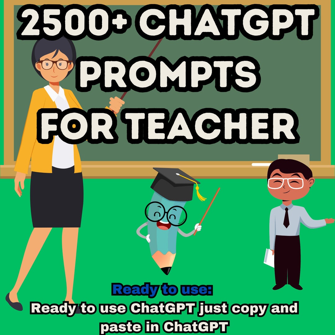 2500 Chatgpt Prompts for Teachers Teaching Tools Lesson Planning ...