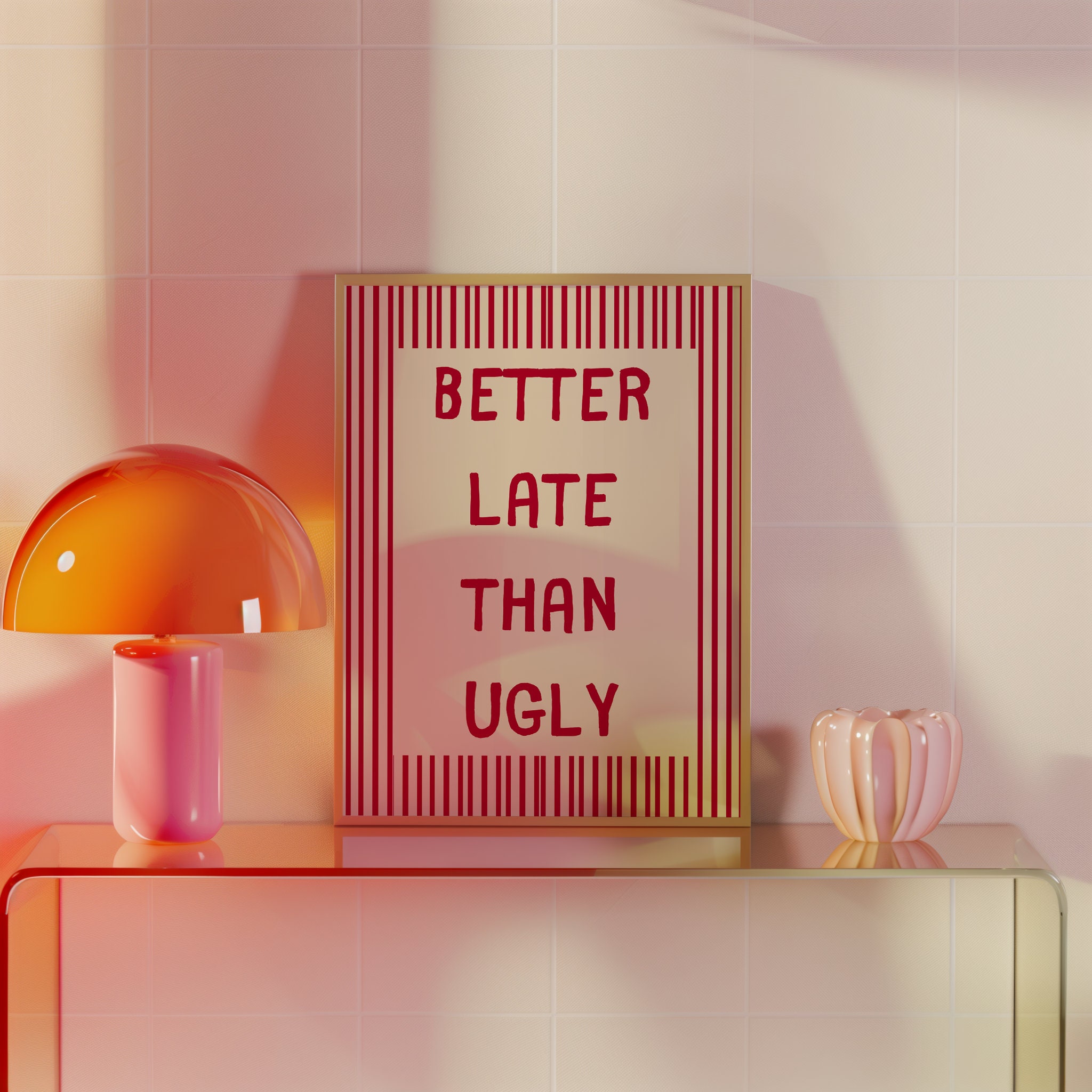 Better Late Than Ugly, Girly Wall Art, Makeup Print, Preppy Poster ...