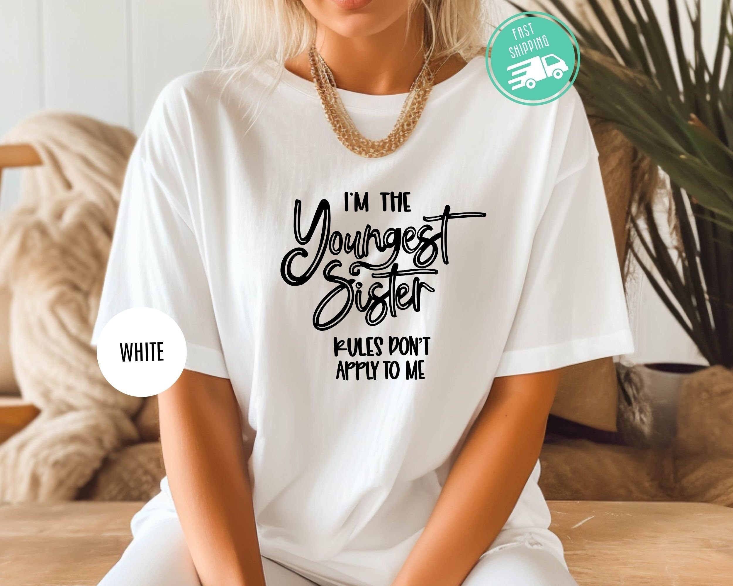 Funny Sisters Matching Shirts, Big Sister Middle Sister and Little Sister Shirt, Old Young ...