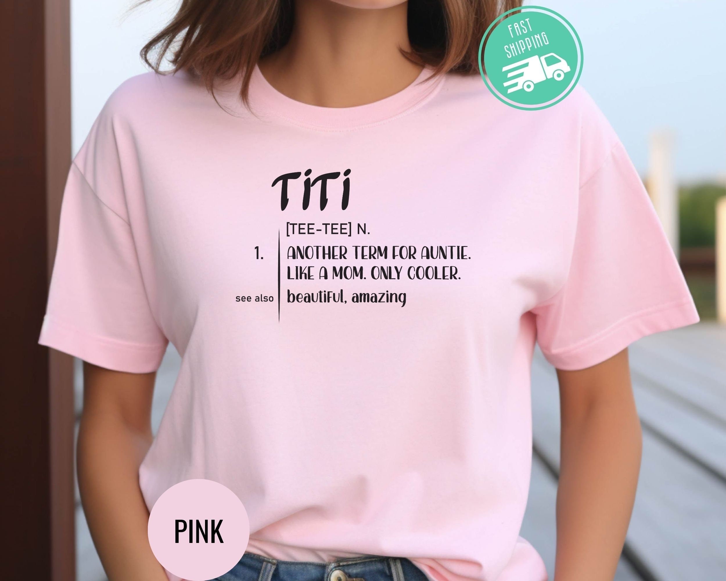 Titi Definition T-shirt, Like A Mom but Cooler, Aunt Gift Tee - Etsy