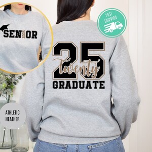 Senior 2025 Sweatshirt, Senior 2025 Two Sided Hoodie, Graduation 2025 ...