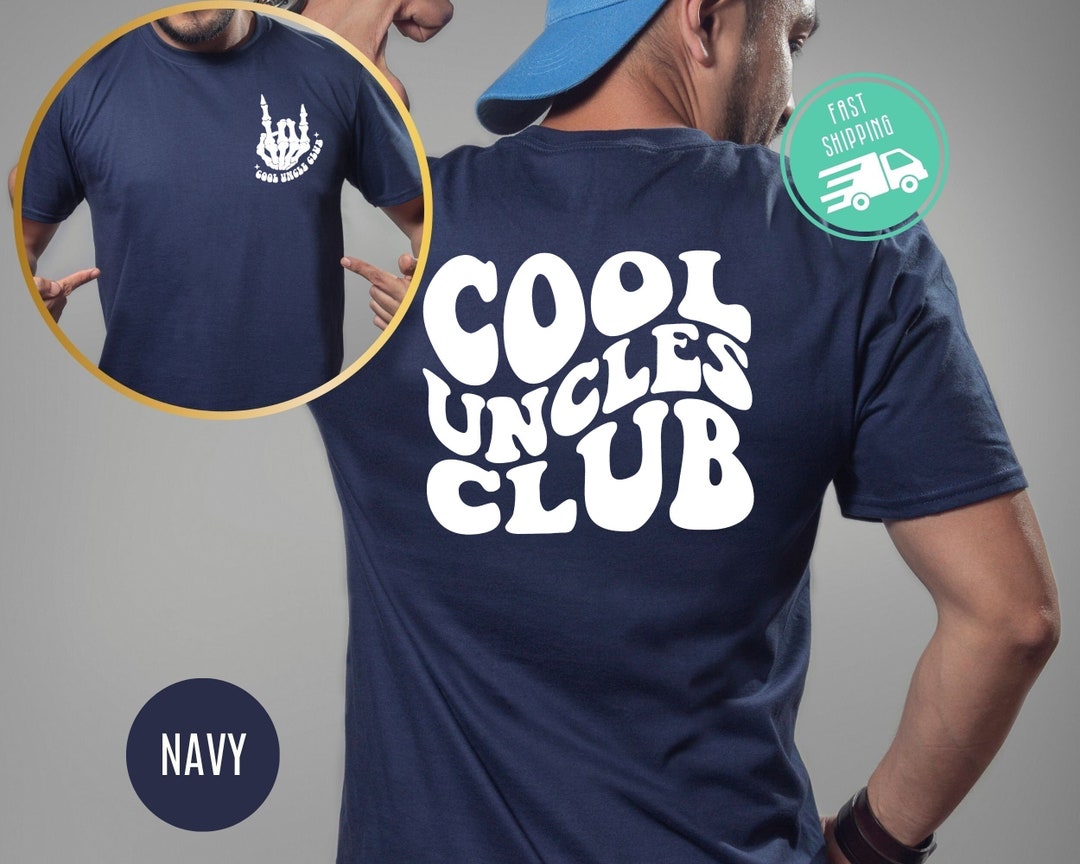 Cool Uncles Club Shirt for Men, Uncle Two Sided Shirt ,shirt for Uncle ...