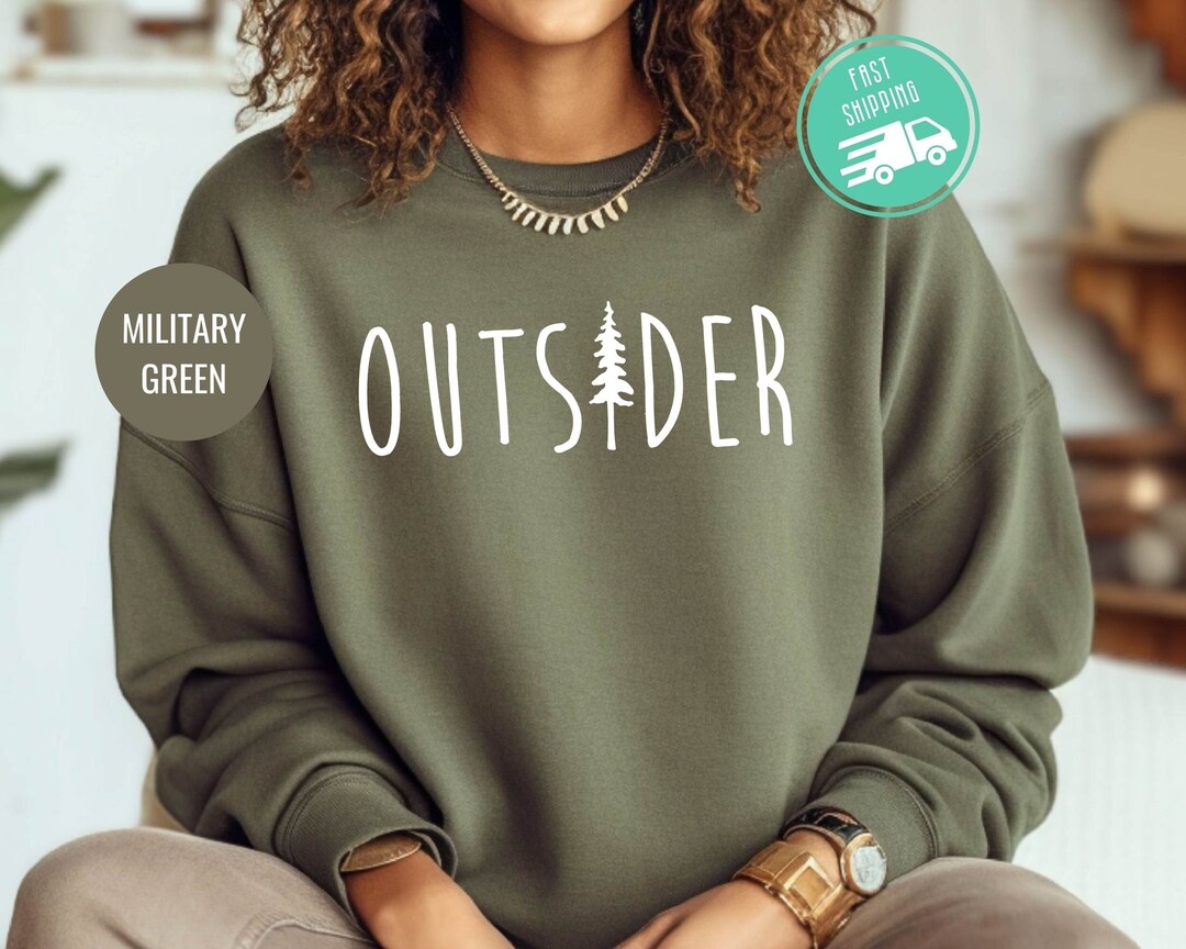 Outsider Sweatshirt, Outsider Life Hoodie, Mountain Shirt, Nature Shirt ...