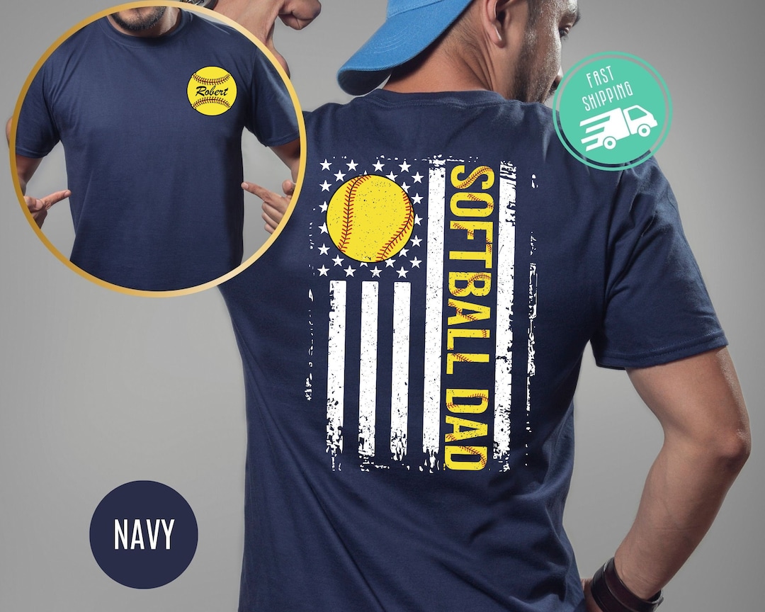 Custom Softball Dad Shirt, Custom Name Softball Two Sided Shirt, Father ...