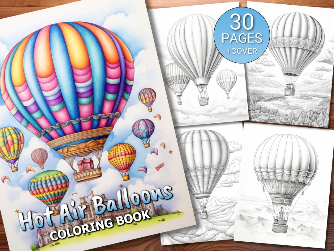 30 Hot Air Balloons Coloring Page Book - Adults + Kids - Instant ...