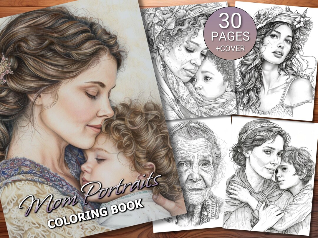 30 Mom Portraits Coloring Page Book - Adults + Kids - Instant Download ...