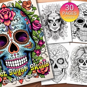 30 Sweet Sugar Skulls Coloring Page Book - Adults + Kids - Instant ...