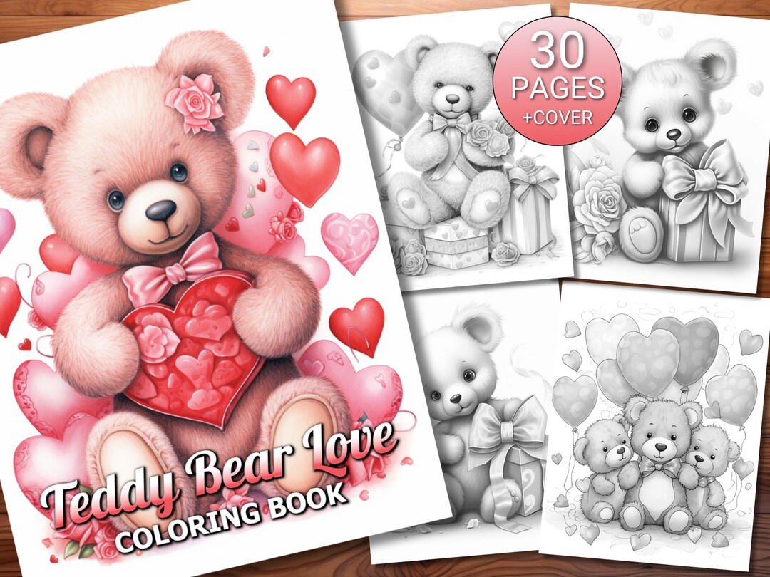 30 Teddy Bear Love Coloring Page Book - Adults + Kids - Instant ...