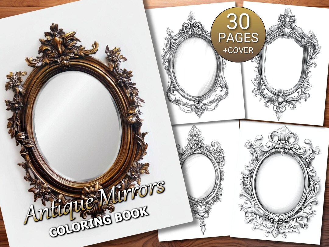 30 Antique Mirrors Coloring Page Book - Adults + Kids - Instant ...