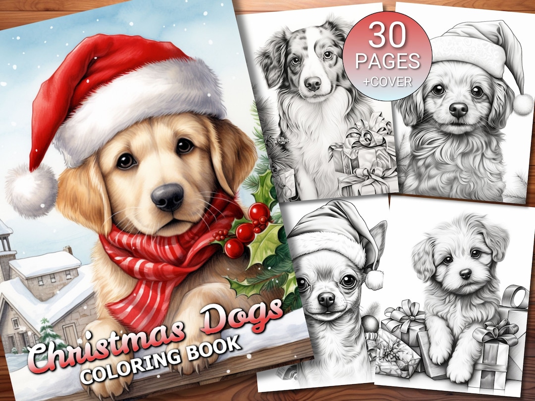 30 Christmas Dogs Coloring Page Book - Adults + Kids - Instant Download ...