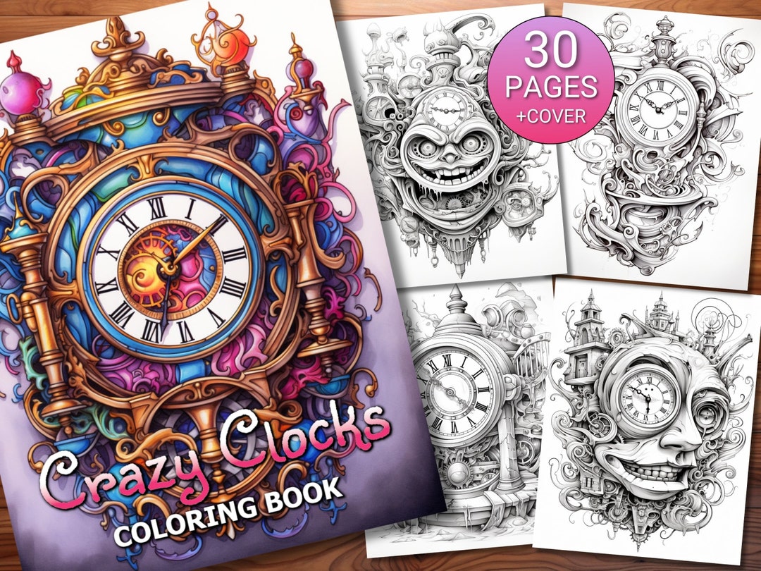 30 Crazy Clocks Coloring Page Book - Adults + Kids - Instant Download - Grayscale Coloring Page ...