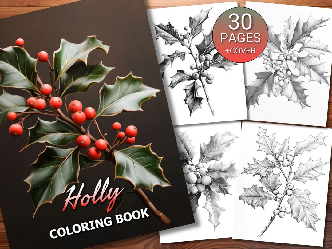 30 Holly Coloring Page Book - Adults + Kids - Instant Download ...