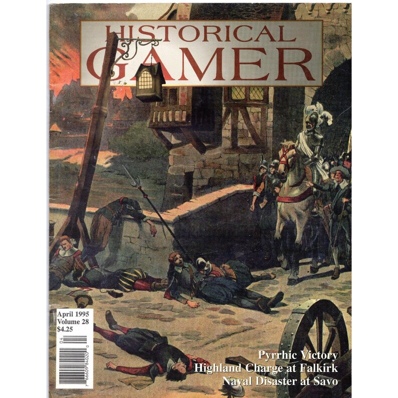 Historical Gamer Magazine April/may 1995 Vol 28 Pyrrhic Victory Falkirk ...