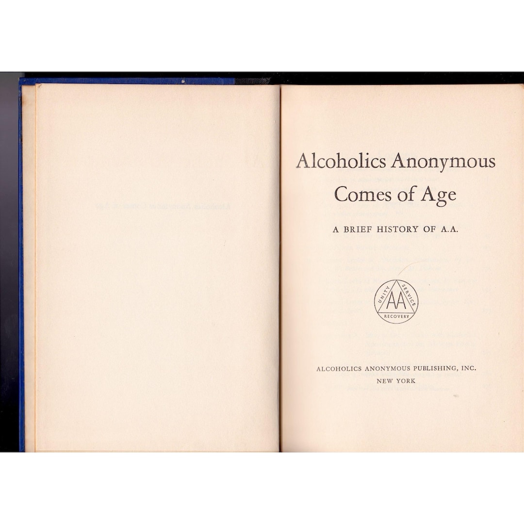 Alcoholics Anonymous Comes of Age 1957 Stated First Edition A.A ...