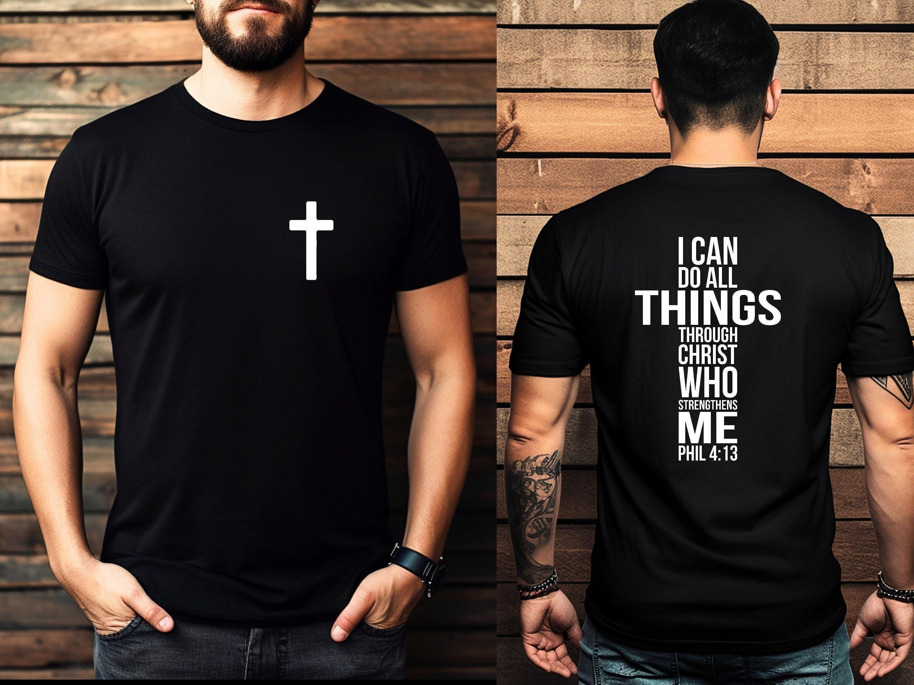 Front & Back Bible Verse T-shirt, Philippians 4:13, Jesus, Christian ...