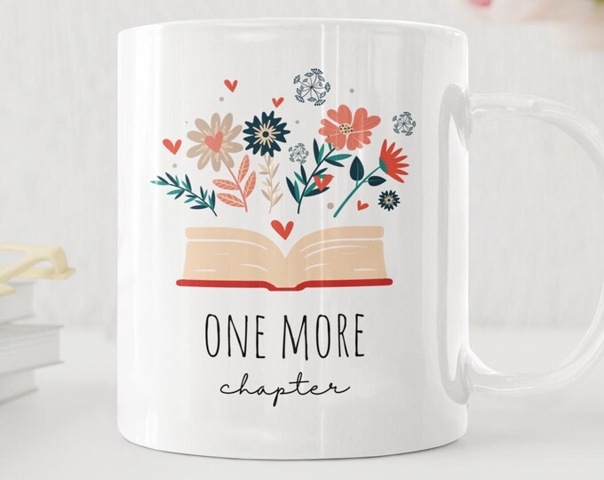 BOOK LOVER MUG One More Chapter Mug Bookworm Coffee Mug Reading Lover ...