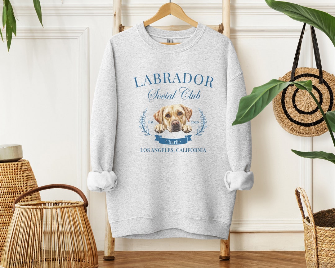 Labrador Retriever Sweatshirt, Custom Labrador Social Club Sweatshirt ...