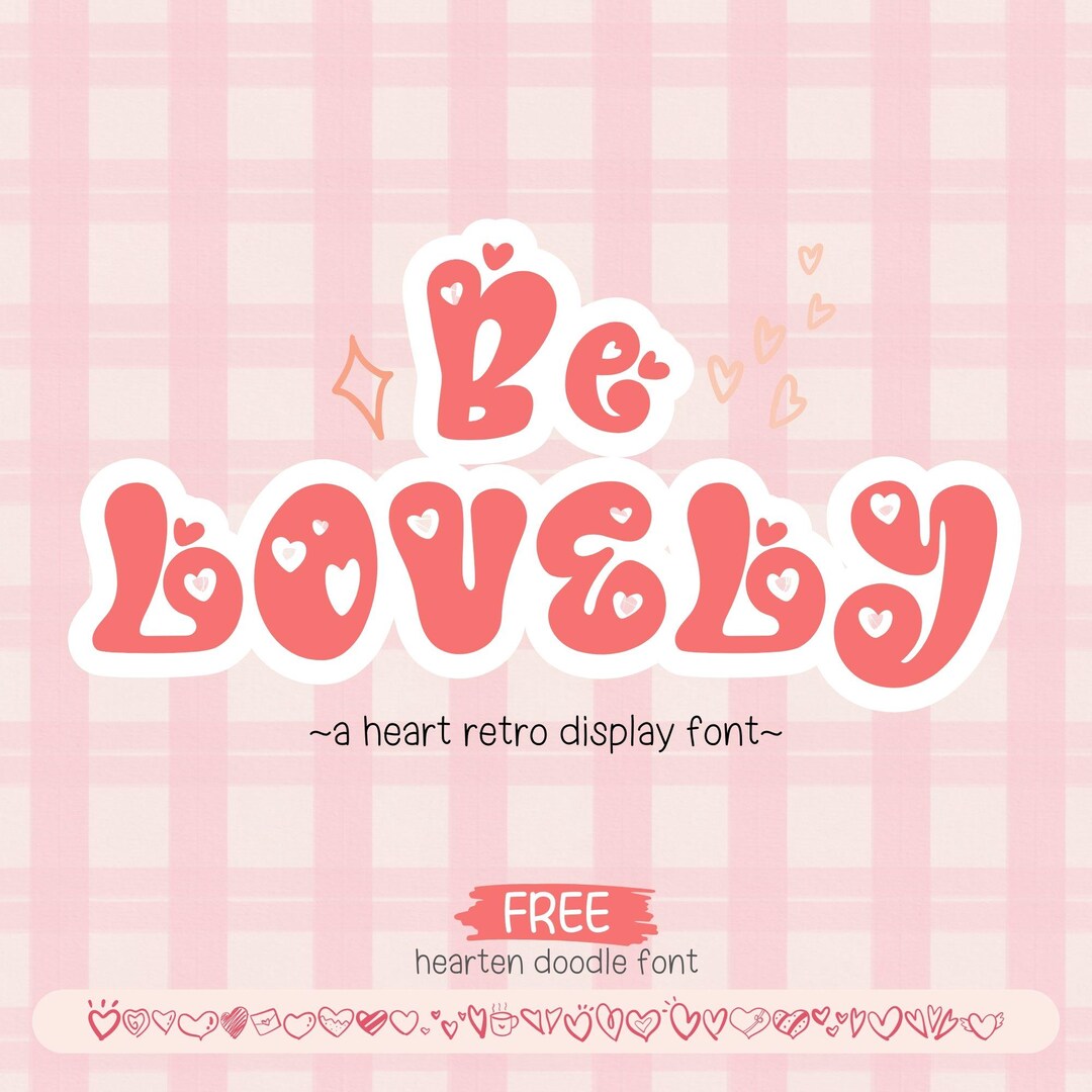 Be Lovely Retro Display Font | Heart & Valentine Font for Cricut ...
