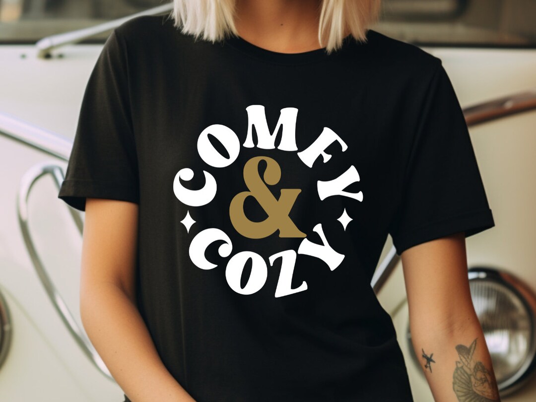 Cozy Season T-shirt, Cozy Winter Women Shirt, Comfy and Cozy Tee, Cute ...