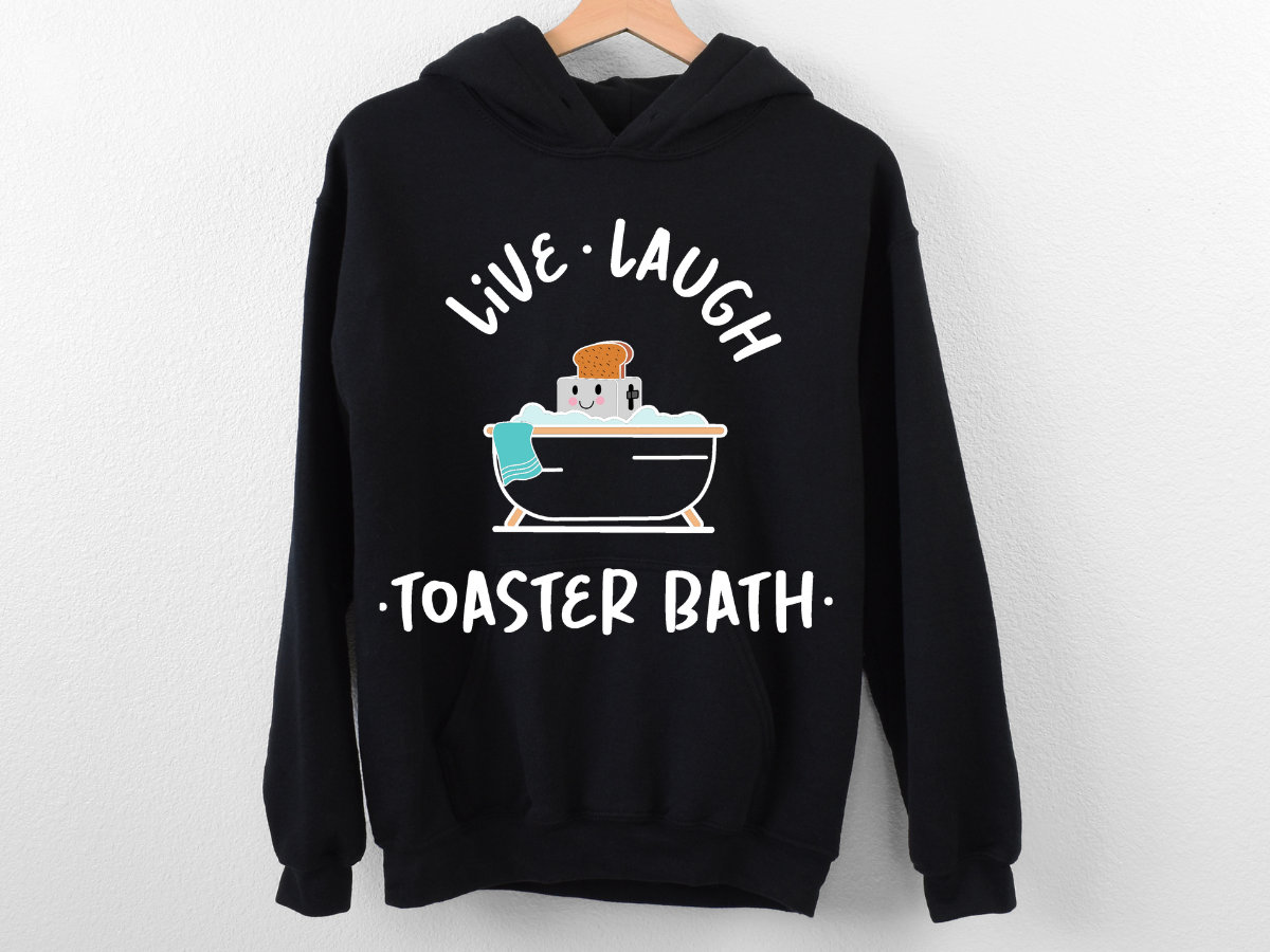 Dark Humor Hoodie, Live Laugh Toaster Bath Hoodie, Couple Sarcastic ...
