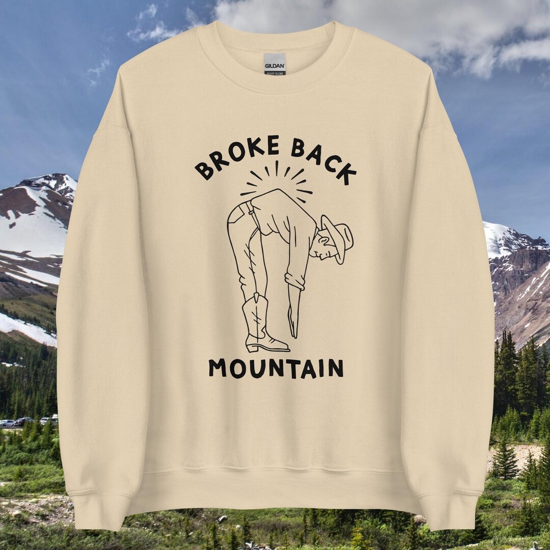 Broke Back Mountain Sweatshirt // Funny Cowboy Sweater, Wild West ...