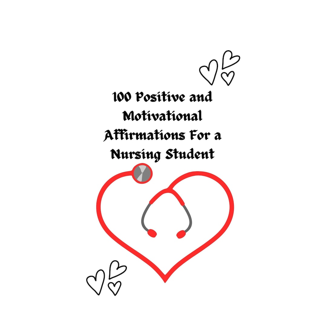 100 Positive and Motivational Affirmations for Nursing Students - Etsy
