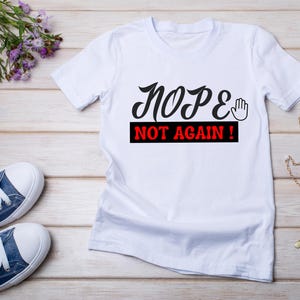 Nope Not Today Png | Nope Not Again Png | All People Out PNG | Digital ...