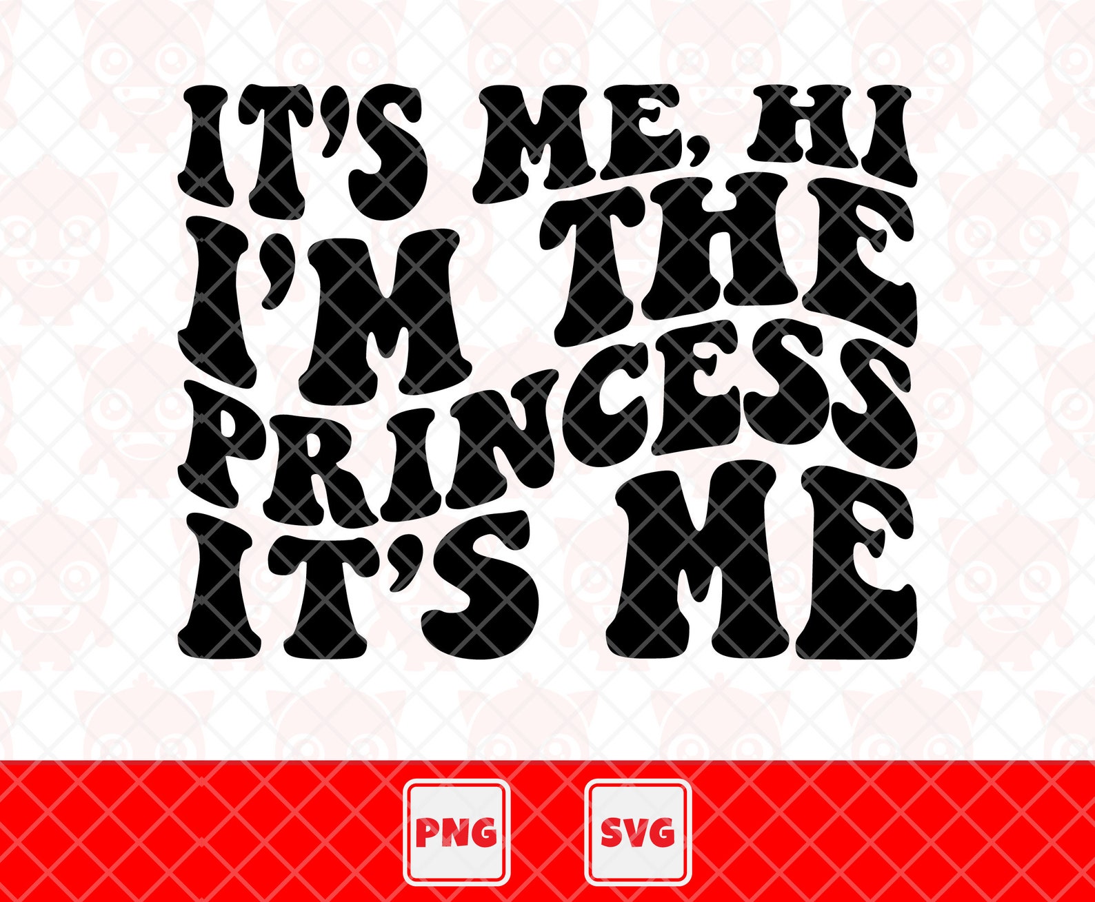 It's Me Hi I'm the Princess It's Me Svg It's - Etsy