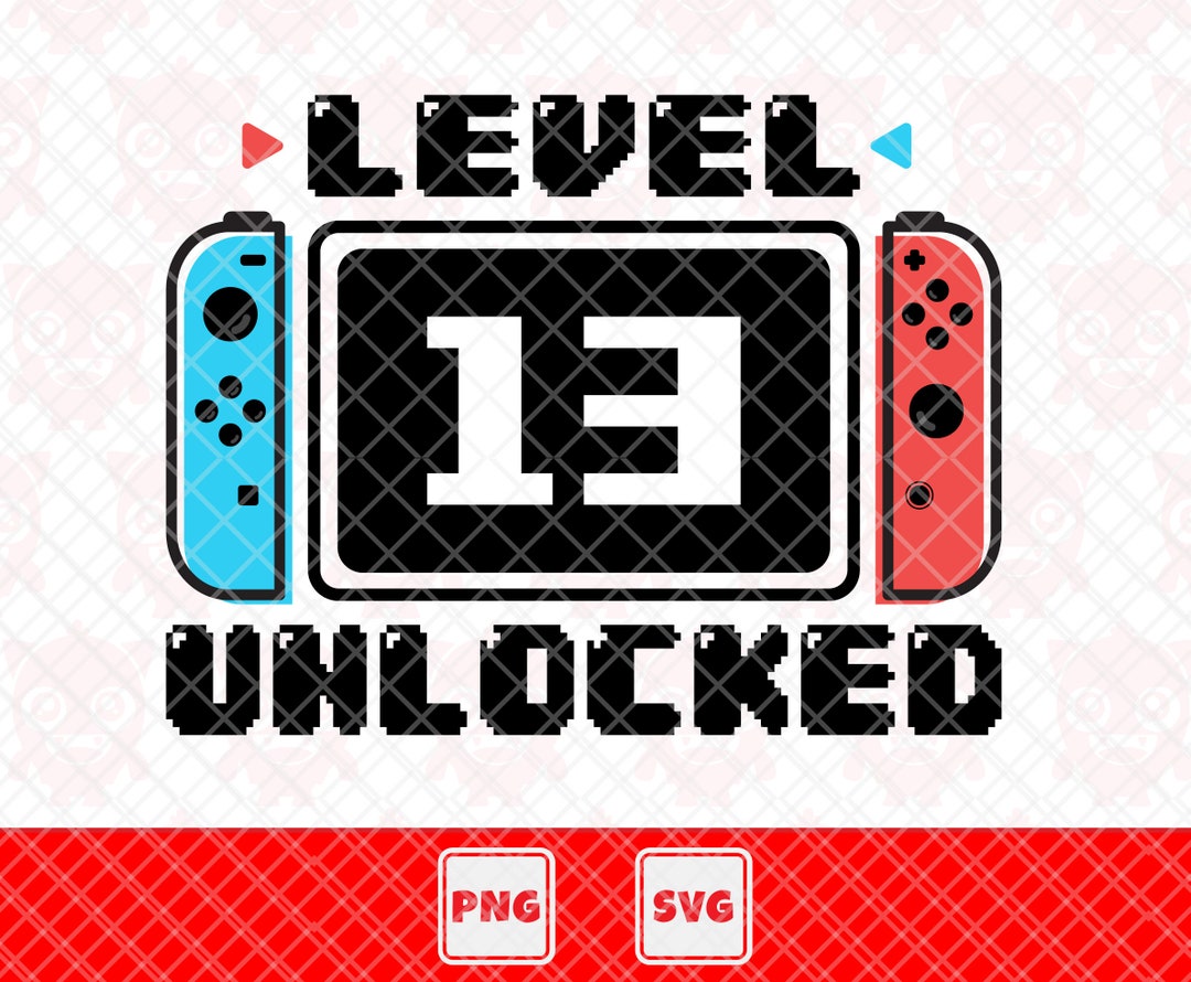Level 13 Unlocked Svg, 13th Birthday Tshirt, 13th Birthday Party Gift ...