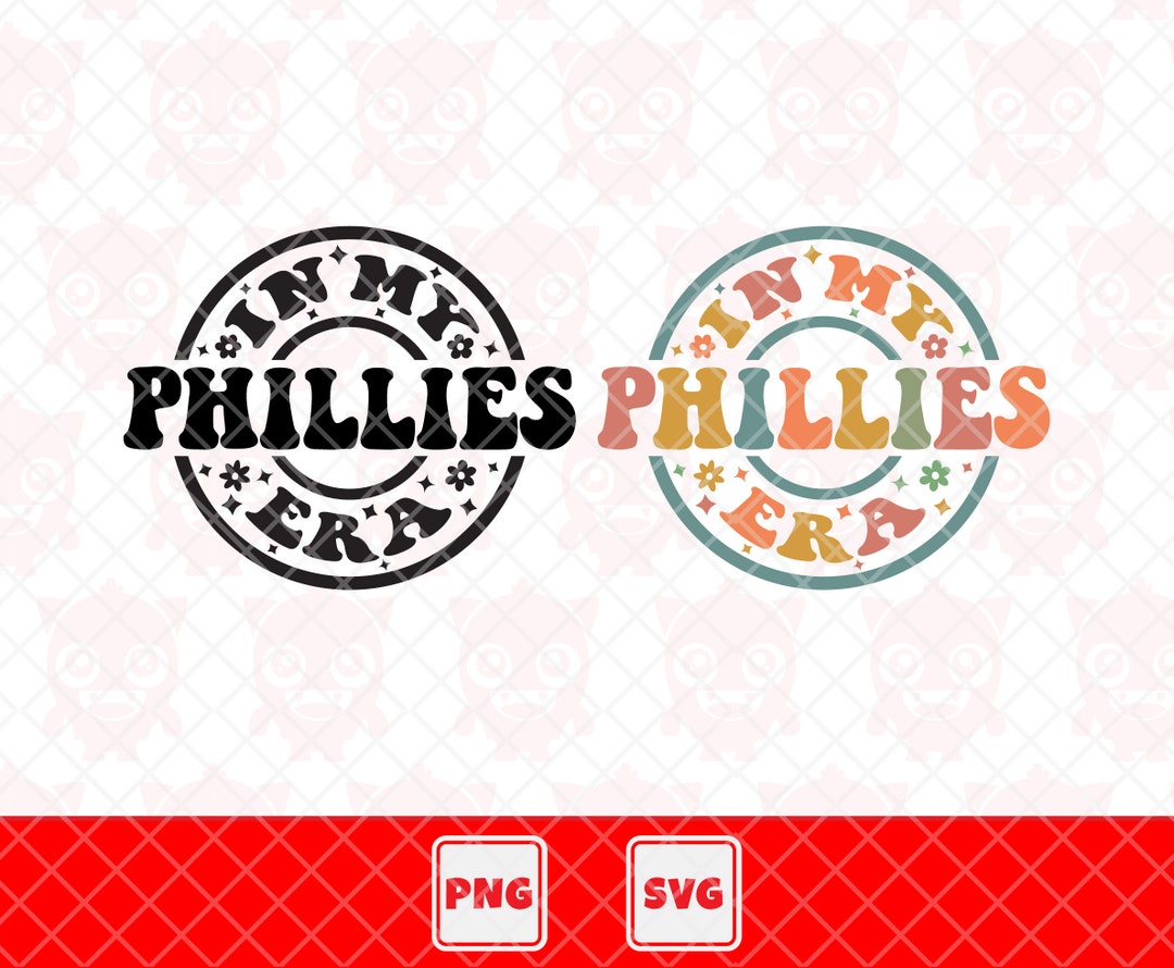 In My Phillies Era Svg, in My Phillies Era Png, Funny Phillies Shirt ...