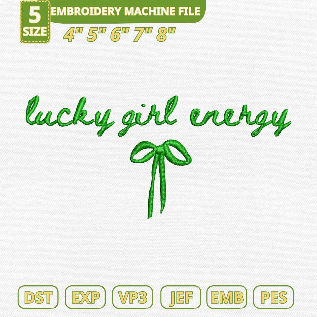 Lucky Girl Energy Embroidery File, St Patrick's Day Shamrock Bow ...