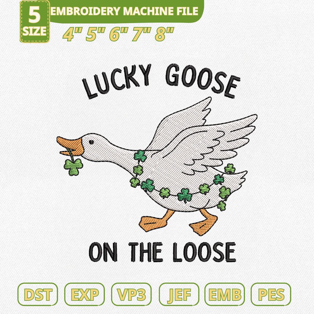 Lucky Goose on the Loose Machine Embroidery File, St Patrick's Day ...