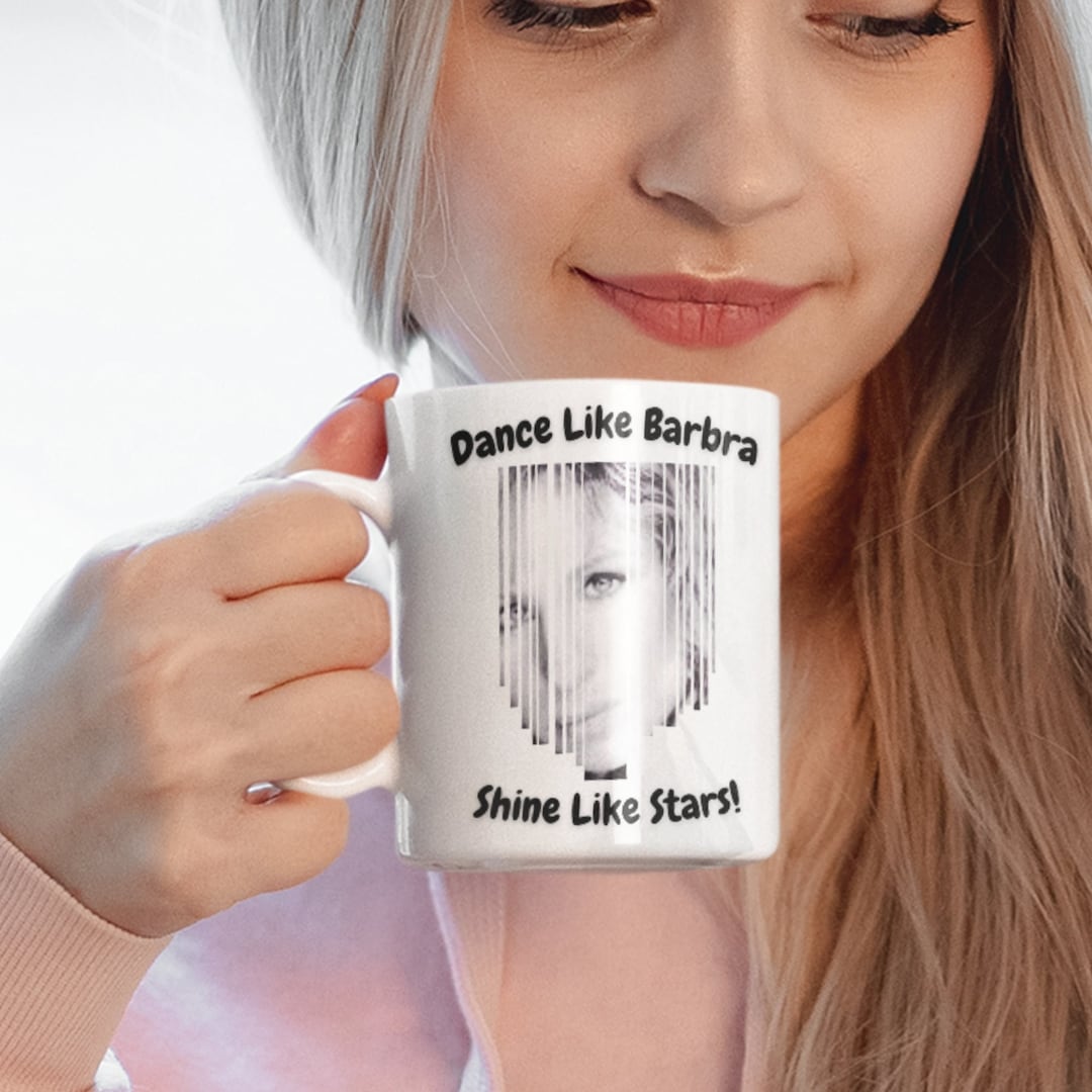 Dancing Mug, Barbra Streisand Mug, Dance Therapy Coffee Cup, for Him ...