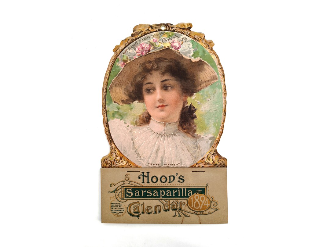 1894 Hood's Sarsaparilla Sweet Sixteen Die Cut Calendar - C.I. Hood Co ...