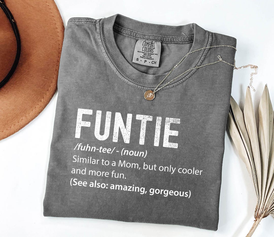 Funtie Definition Shirt, Auntie Noun Shirt,, Best Auntie Ever Tee - Etsy