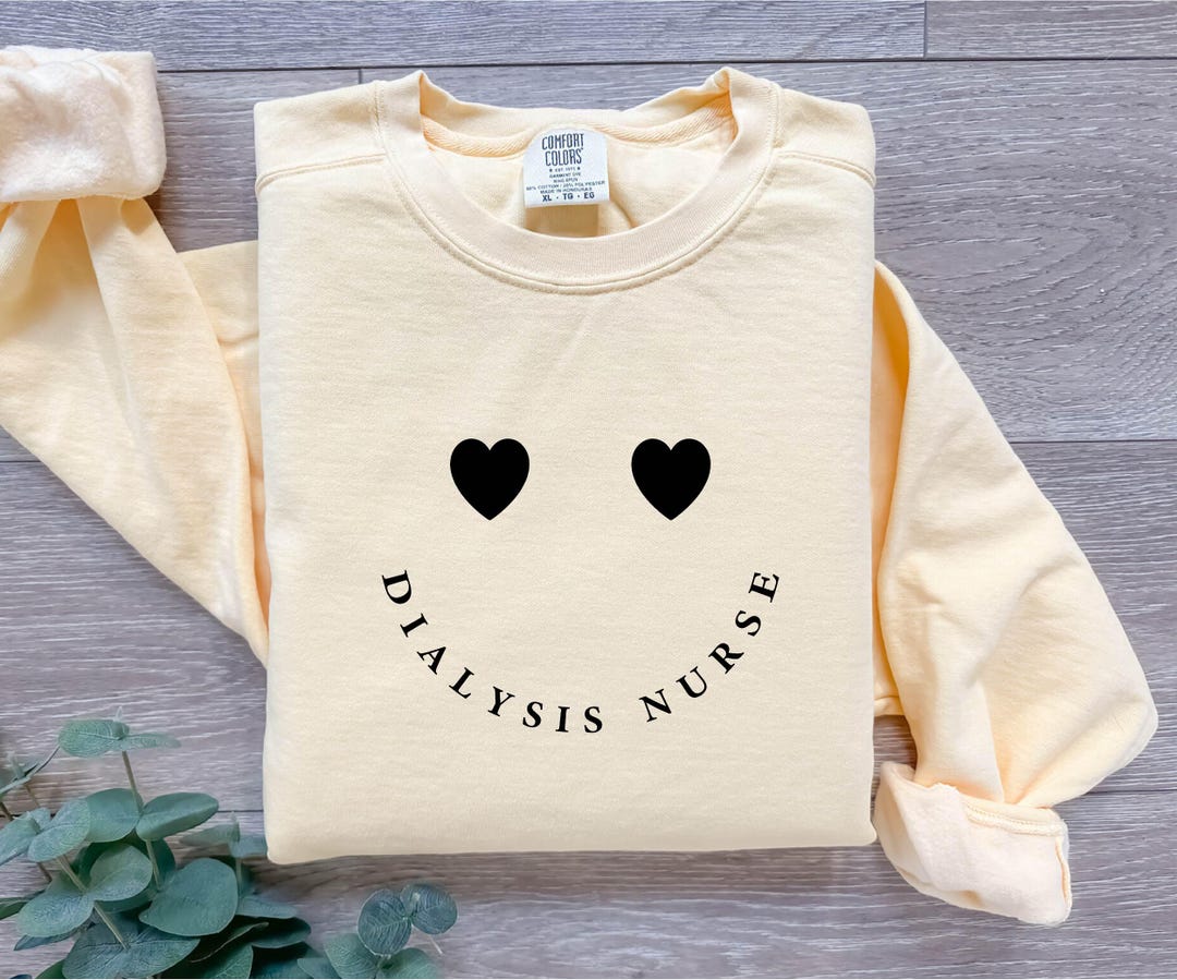 Dialysis Sweatshirt, Nephrology Nurse Sweatshirt Gift, Dialysis Nurse ...