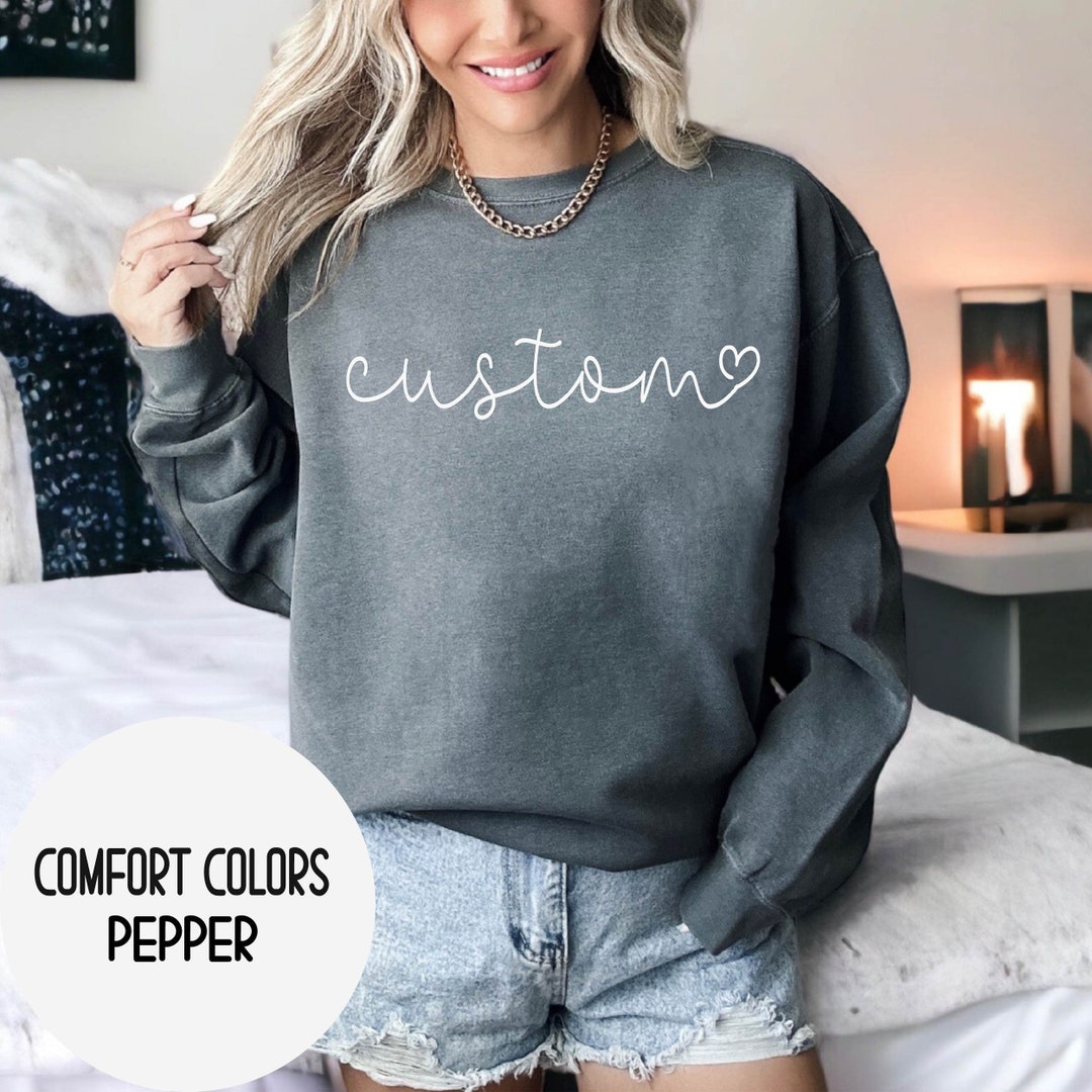 Personalized Cursive Text Crewneck,custom Comfort Colors Sweatshirt ...