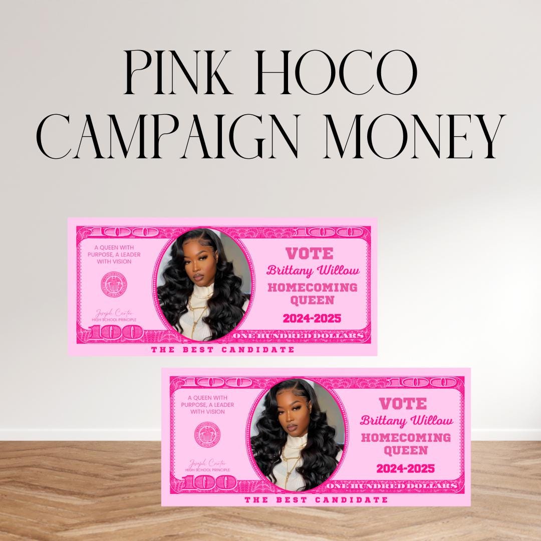 Pink Homecoming Money, Homecoming Campaign Money, Hoco Queen, Editable ...