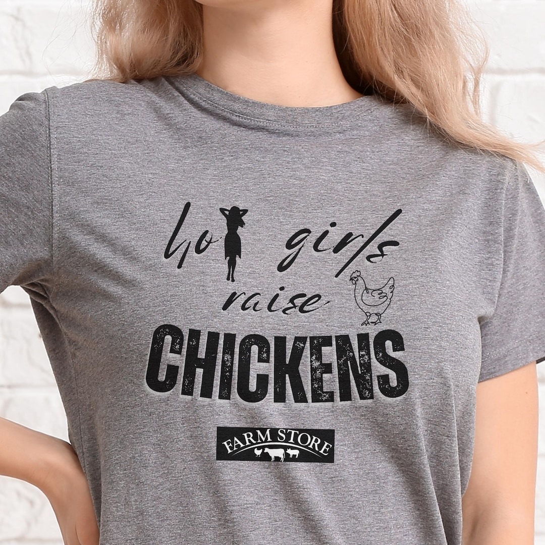 Hot Girls Raise Chickens Shirts, Farm Shirt, Dad Gift, Mom Gift, Mother ...