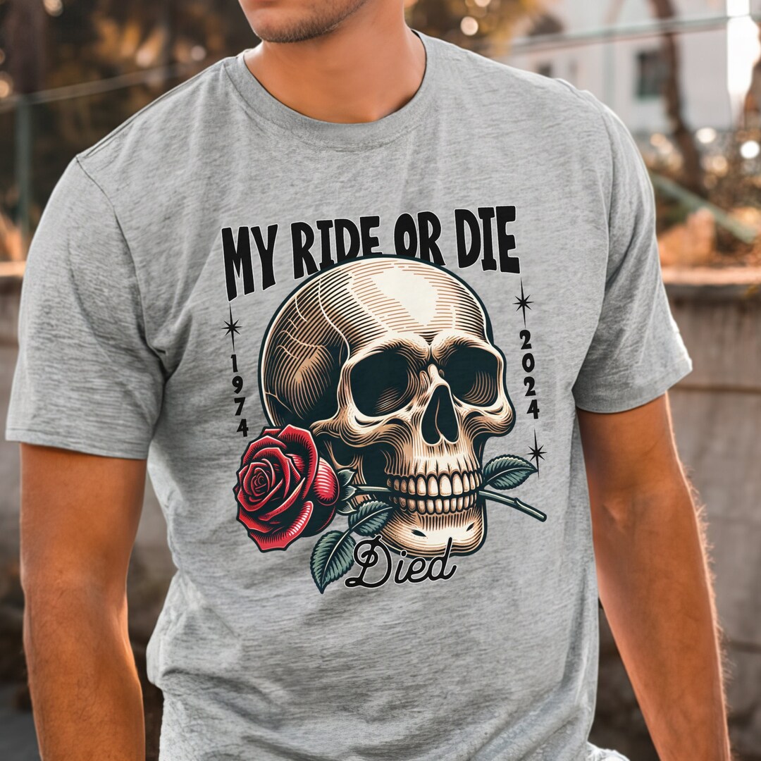 My Ride or Die Died, Customizable Date Gothic Grief Shirt, Darkly Fun ...