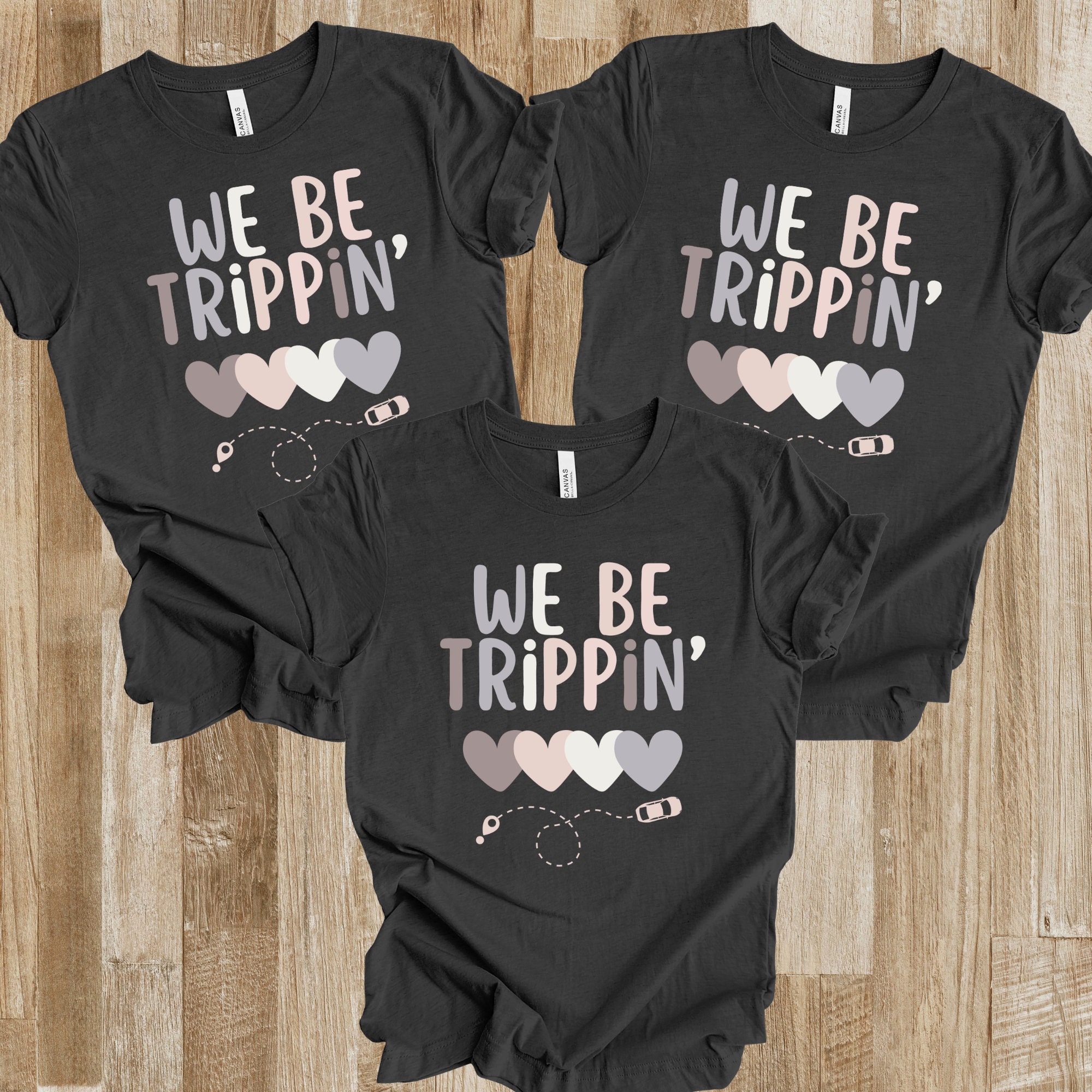 We Be Trippin, Girls Trip T-shirt, Cute Family Road Tripping, Car Trip ...